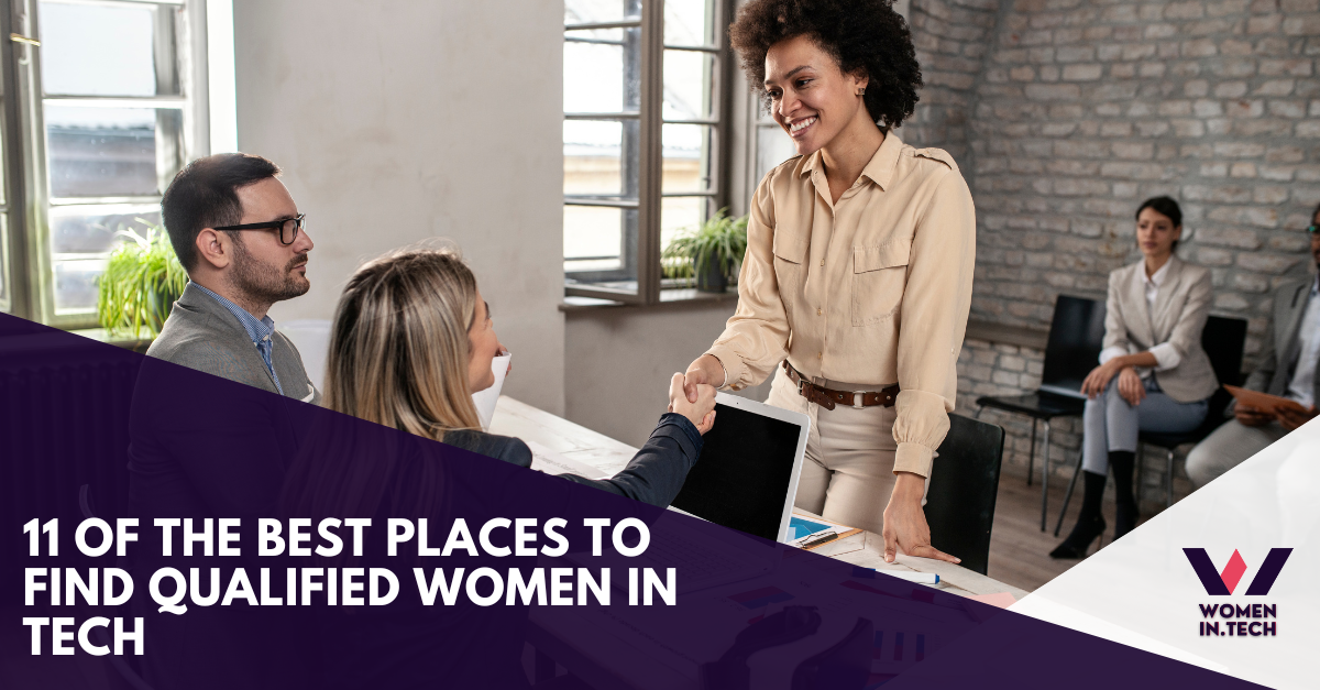 11 of the Best Places to Find Qualified Women in Tech | Women in Tech